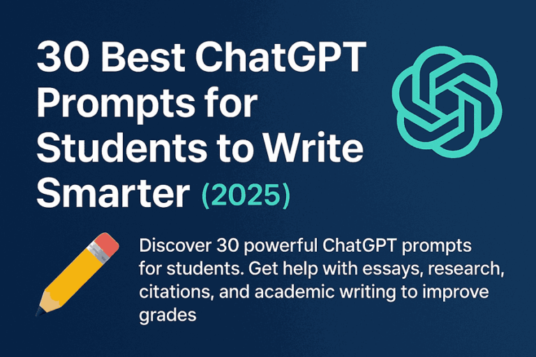30 Best ChatGPT Prompts for Students to Write Smarter