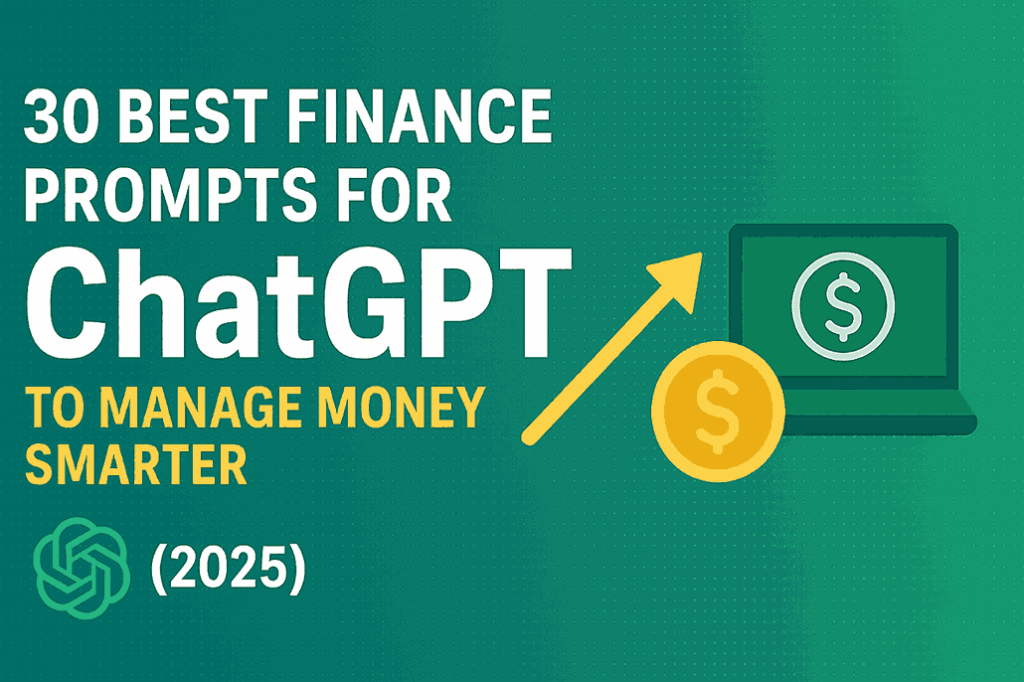 30 Best Finance Prompts for ChatGPT to Manage Money Smarter
